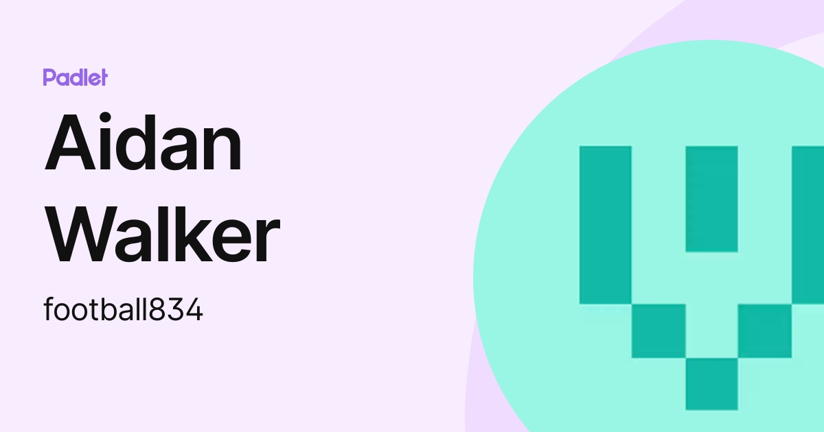 Aidan Walker (football834) profile | Padlet