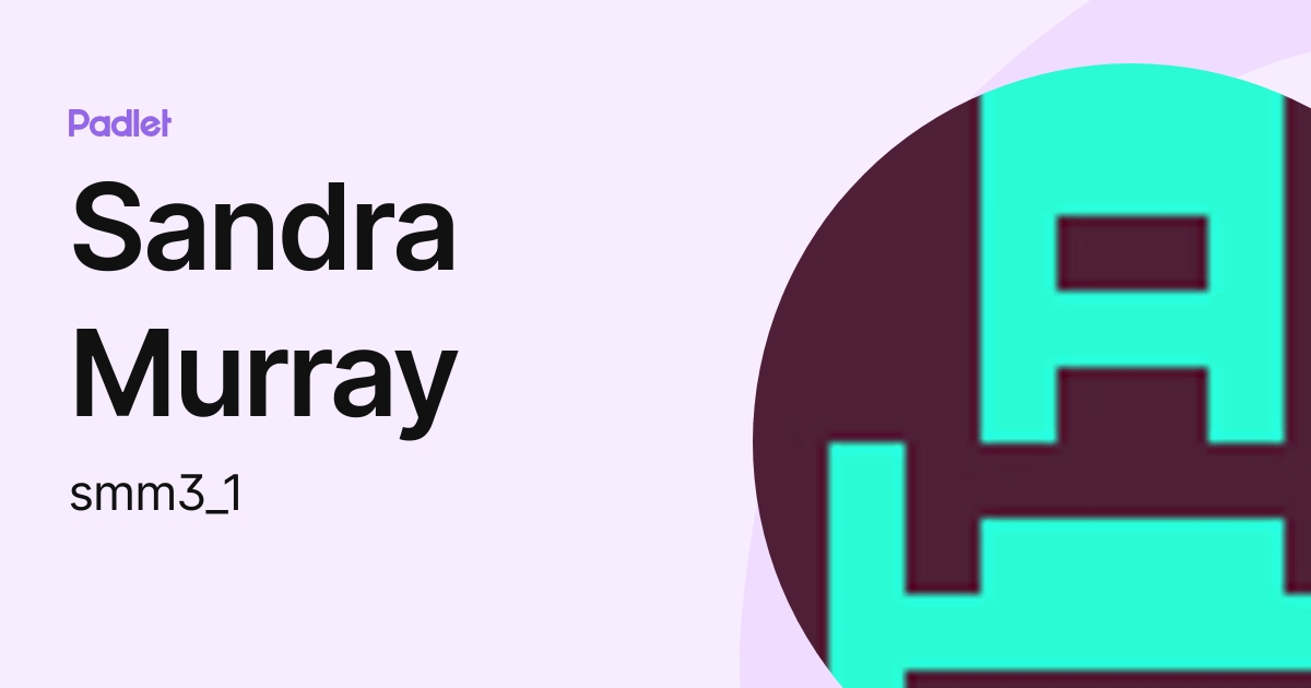Sandra Murray (sandra_murray) profile | Padlet