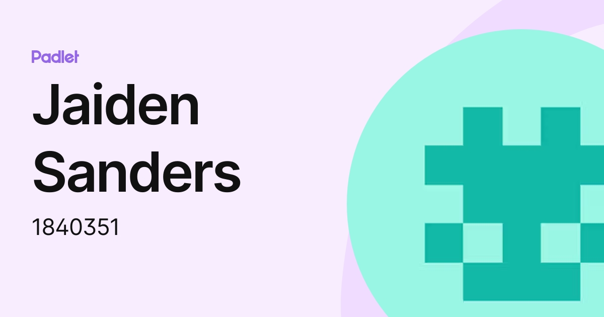 Jaiden Sanders (1840351) profile | Padlet