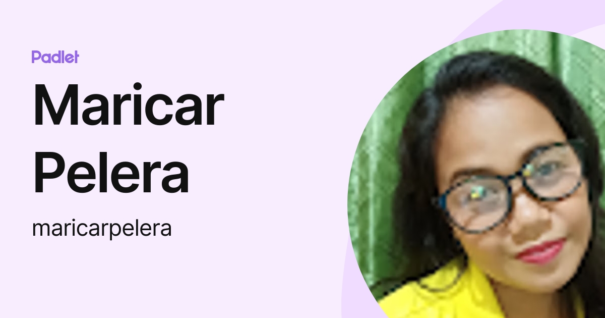 Maricar Pelera (maricarpelera) profile | Padlet