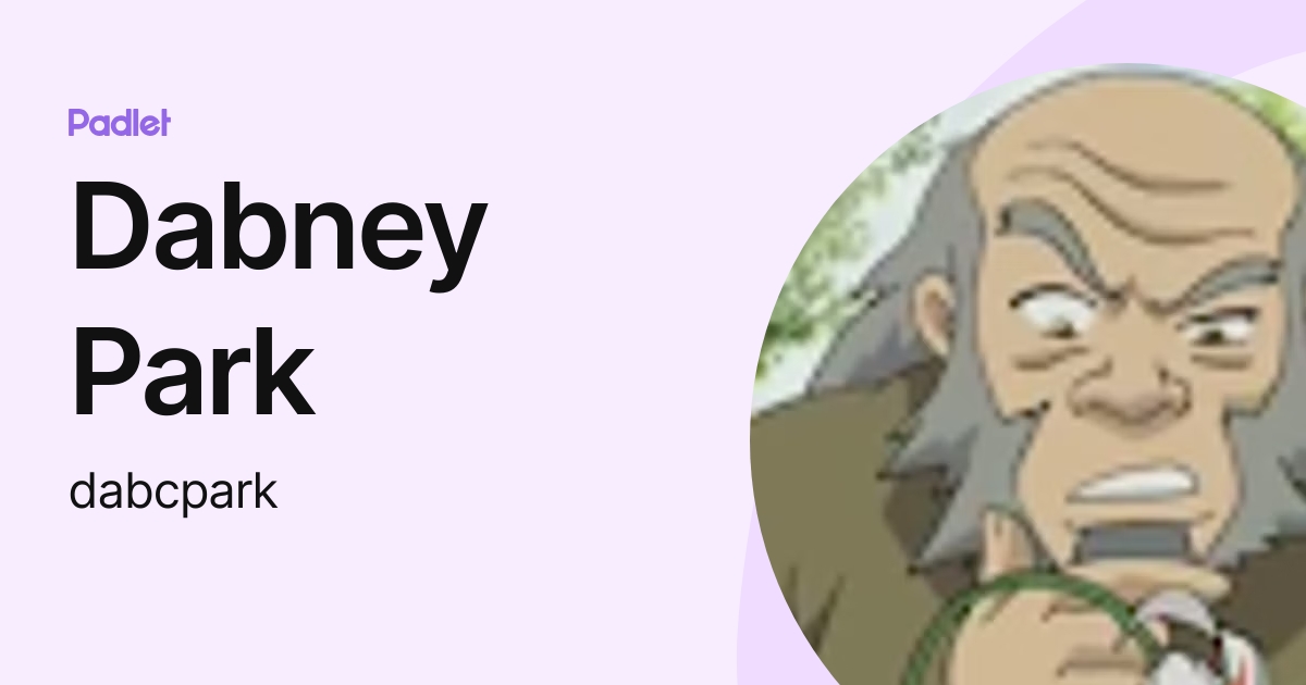 Dabney Park (dabcpark) profile | Padlet