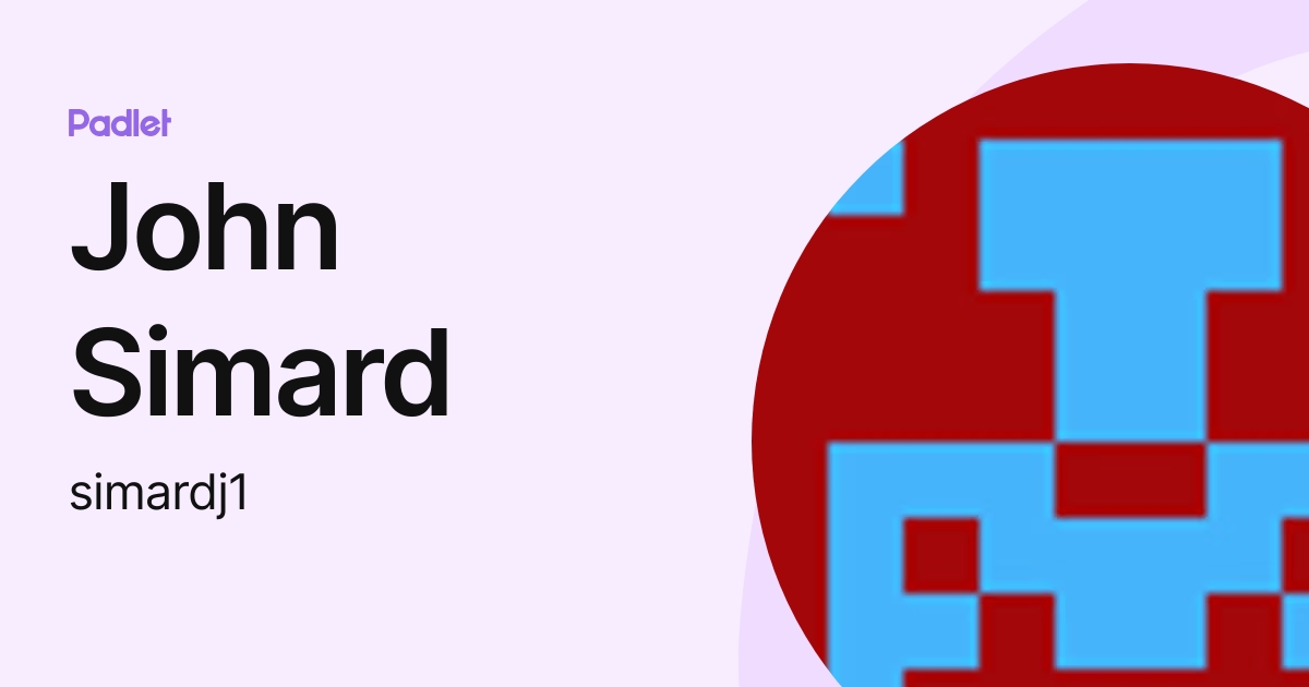 John Simard (simardj1) profile | Padlet