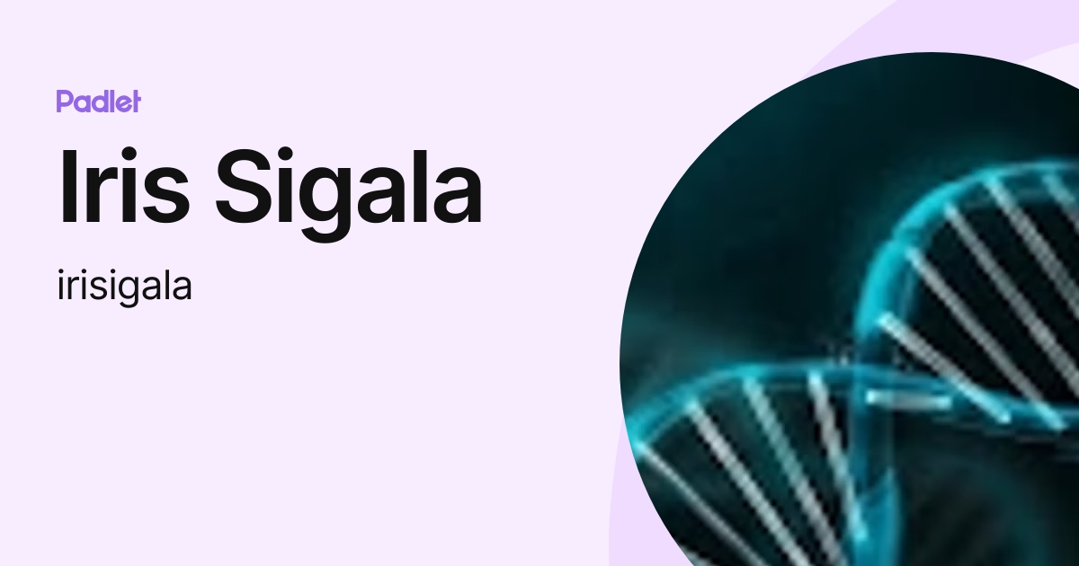 Iris Sigala (irisigala) profile | Padlet