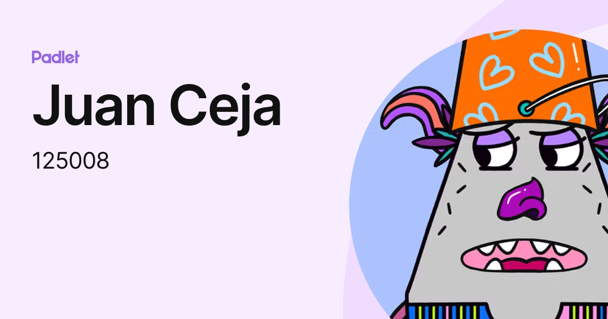 Juan Ceja (125008) profile | Padlet