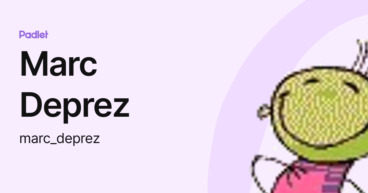Marc Deprez (marc_deprez) profile | Padlet