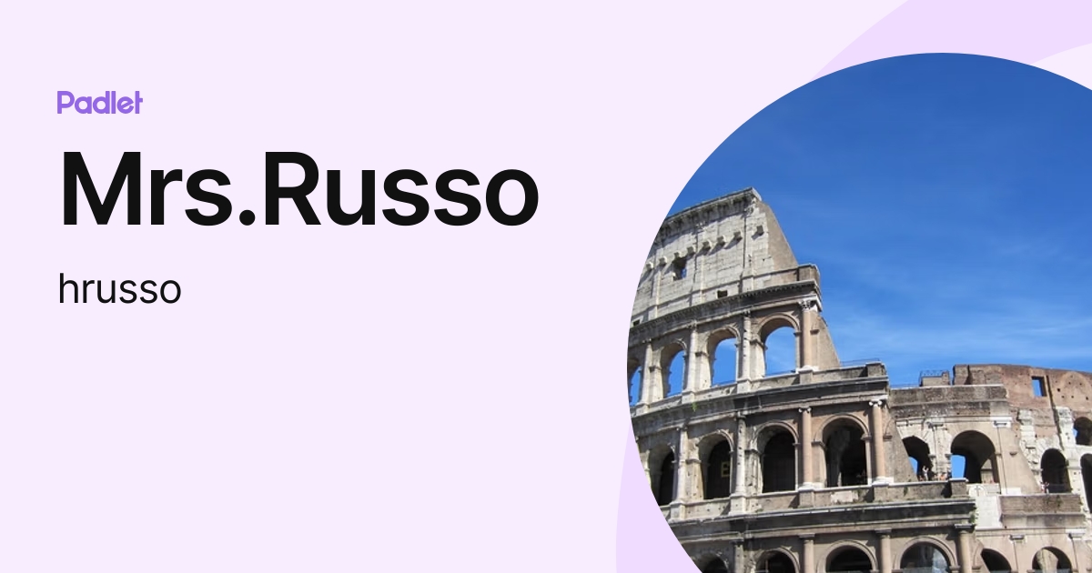Mrs.Russo (hrusso) profile | Padlet