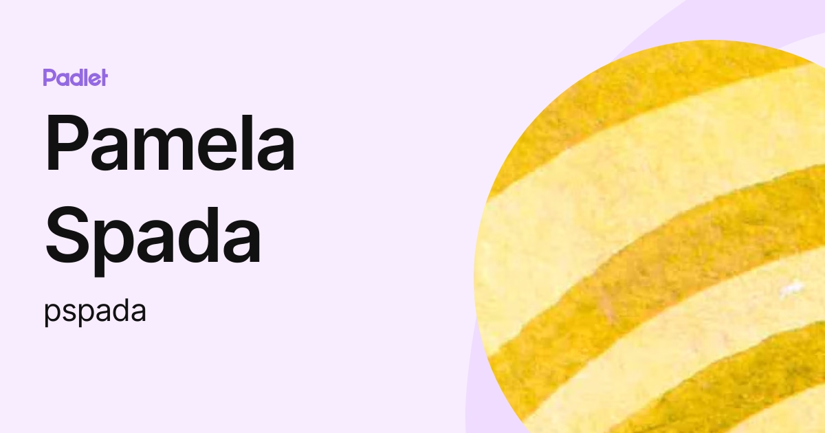 Pamela Spada (pspada) profile | Padlet