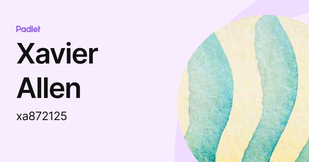 Xavier Allen (xa872125) profile | Padlet