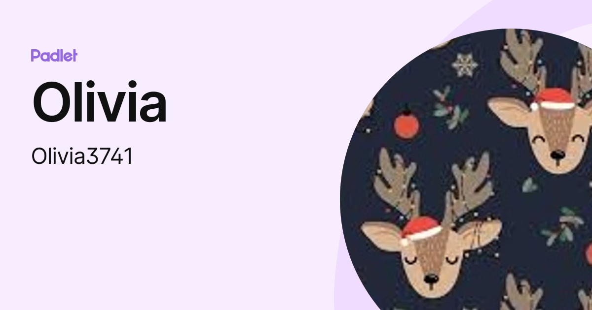 Olivia (Olivia3741) profile | Padlet