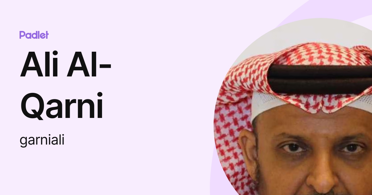 Ali Al-Qarni (garniali) profile | Padlet