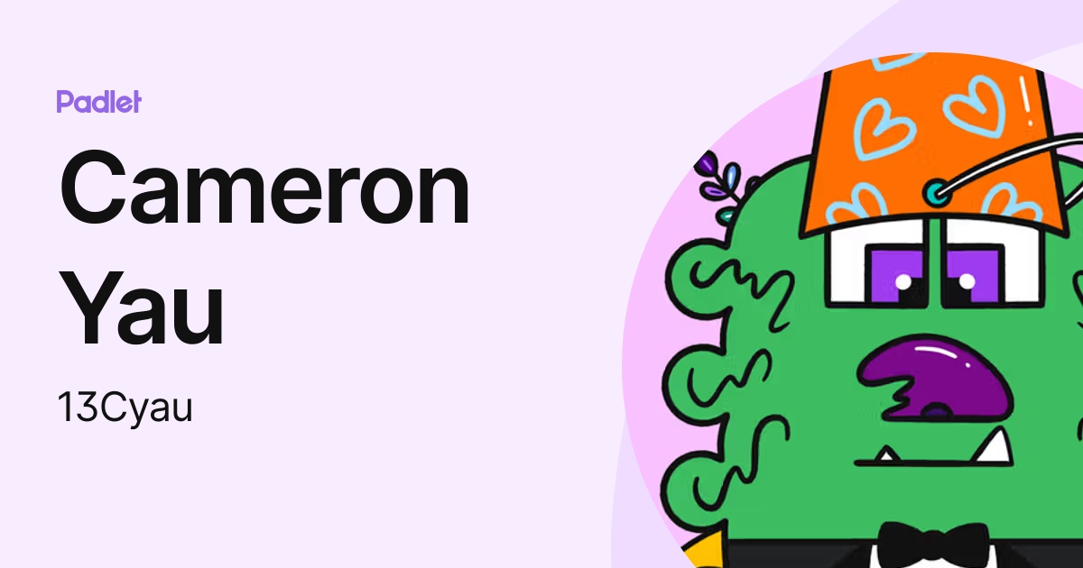 Cameron Yau (13Cyau) profile | Padlet