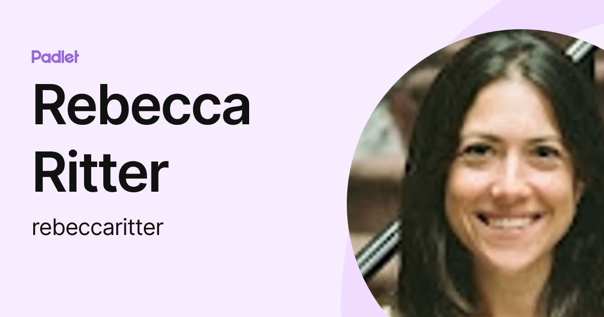 Rebecca Ritter (rebeccaritter) profile | Padlet