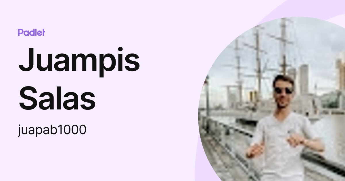 Juampis Salas (juapab1000) profile | Padlet