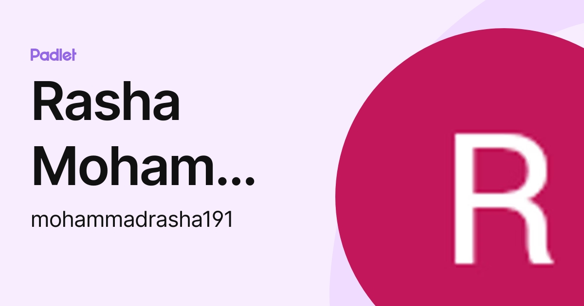 Rasha Mohammad (mohammadrasha191) profile | Padlet