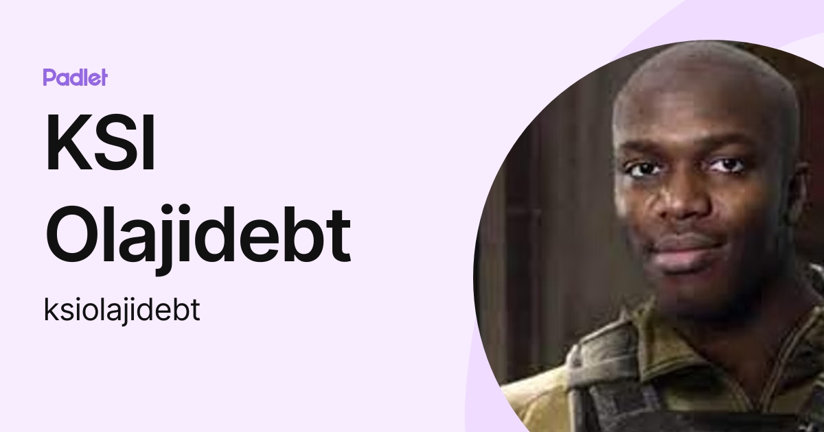 KSI Olajidebt (ksiolajidebt) profile | Padlet