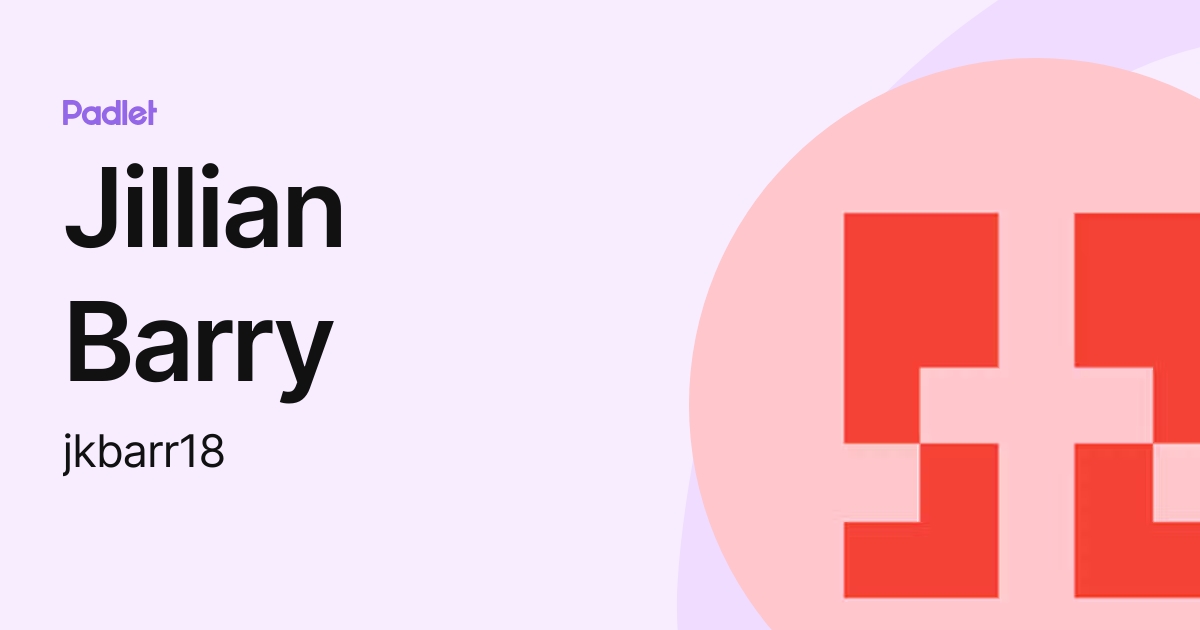 Jillian Barry (jkbarr18) profile | Padlet
