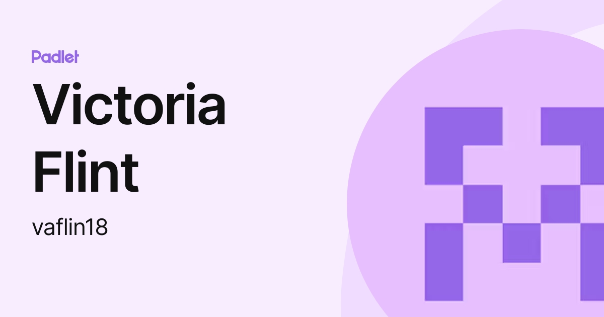 Victoria Flint (vaflin18) profile | Padlet