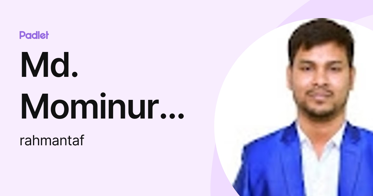 Md. Mominur Rahman (rahmantaf) profile | Padlet