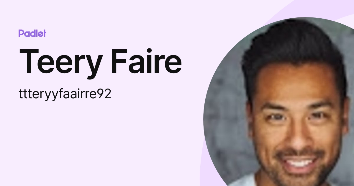 Teery Faire (ttteryyfaairre92) profile | Padlet