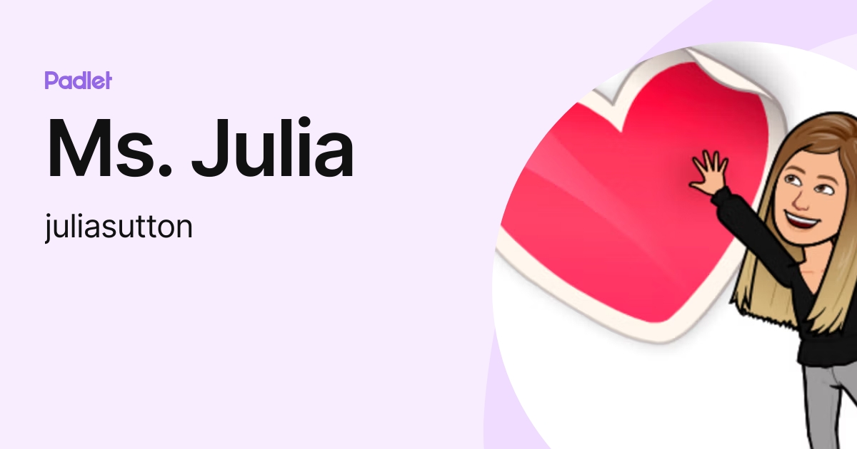 Ms. Julia (juliasutton) profile | Padlet