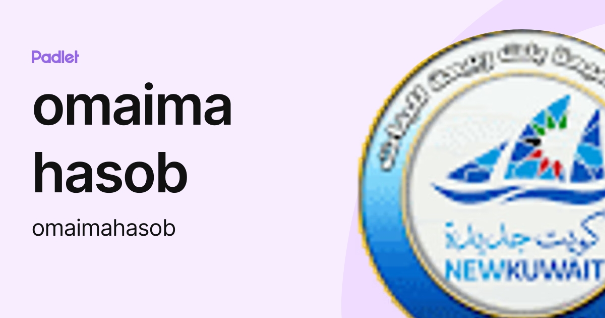 omaima hasob (omaimahasob) profile | Padlet