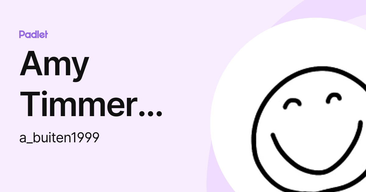 Amy Timmerman-Buiten (a_buiten1999) profile | Padlet