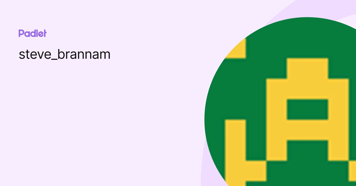 steve_brannam profile | Padlet