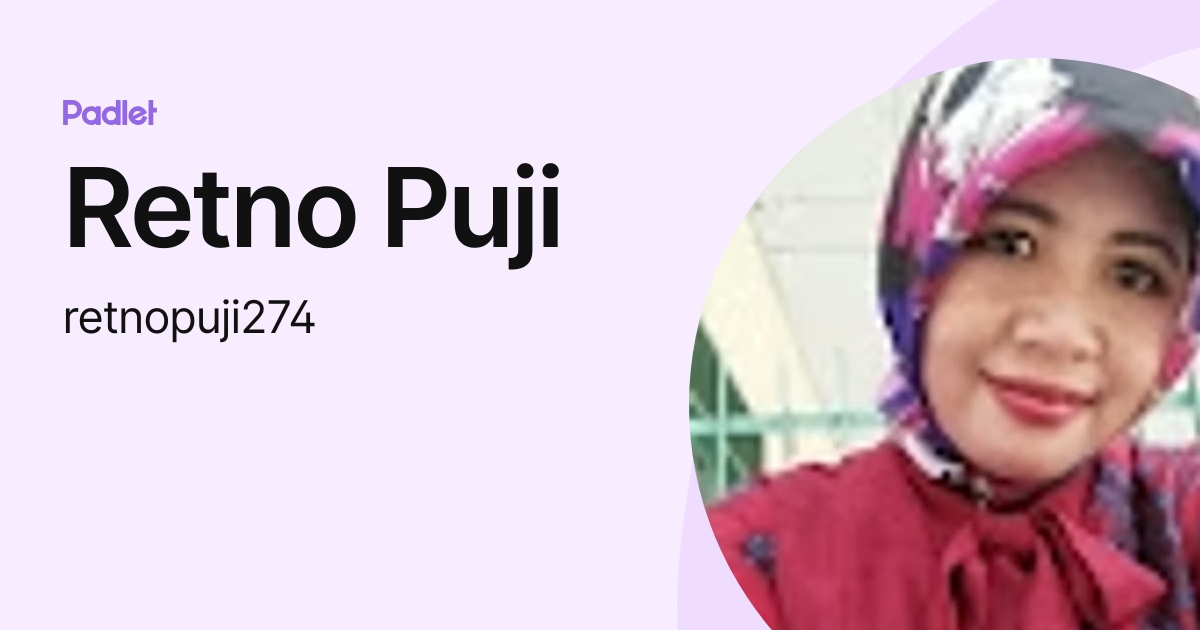 Retno Puji (retnopuji274) profile | Padlet