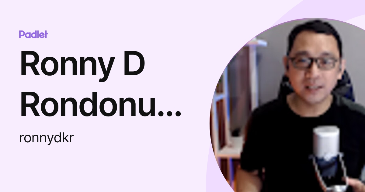 Ronny D Rondonuwu (ronnydkr) profile | Padlet
