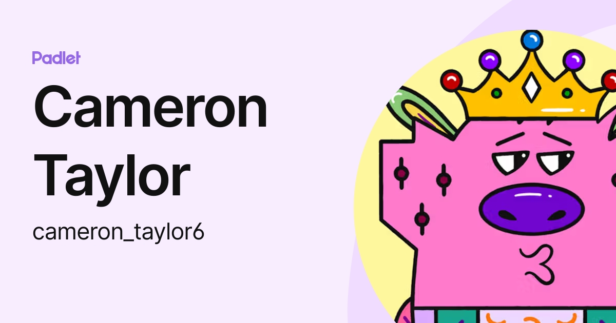 Cameron Taylor (cameron_taylor6) profile | Padlet