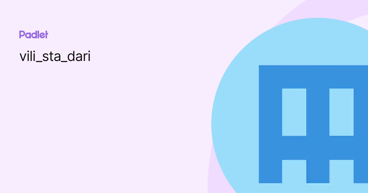 vili_sta_dari profile | Padlet