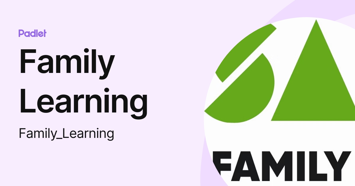 Family Learning (Family_Learning) profile | Padlet