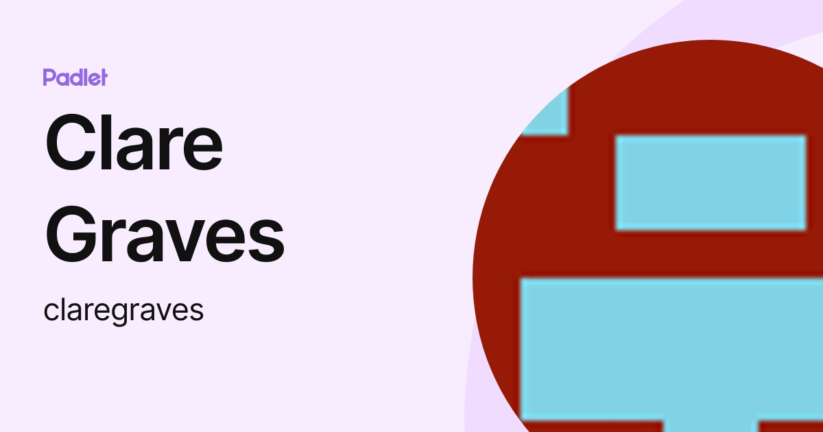 Clare Graves (claregraves) profile | Padlet