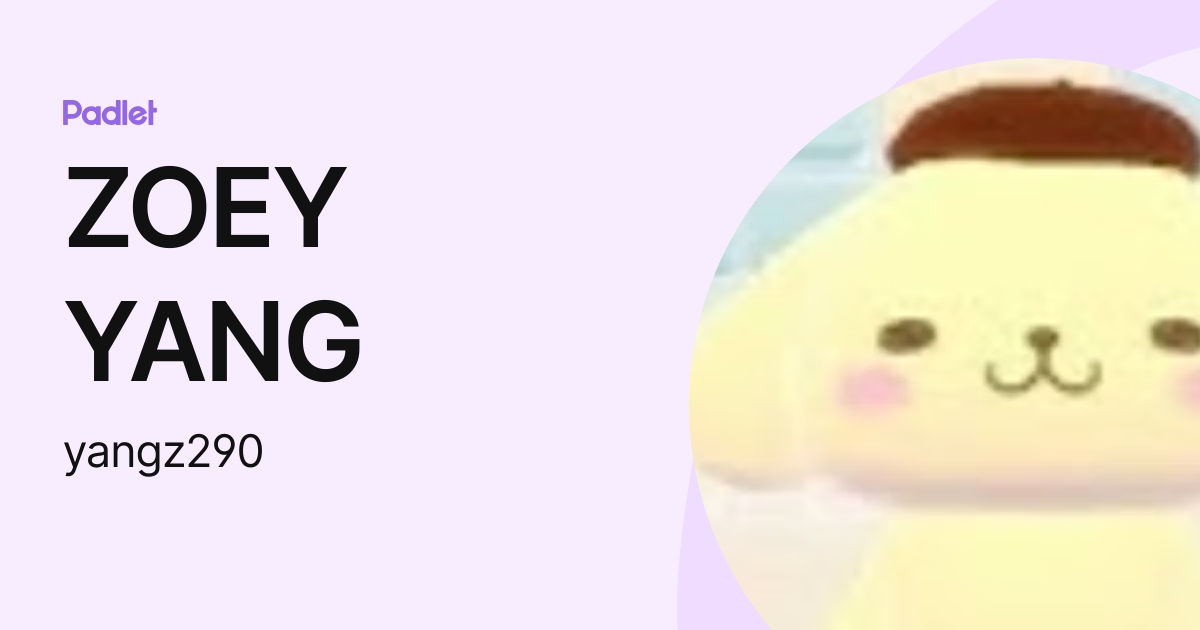 ZOEY YANG (yangz290) profile | Padlet