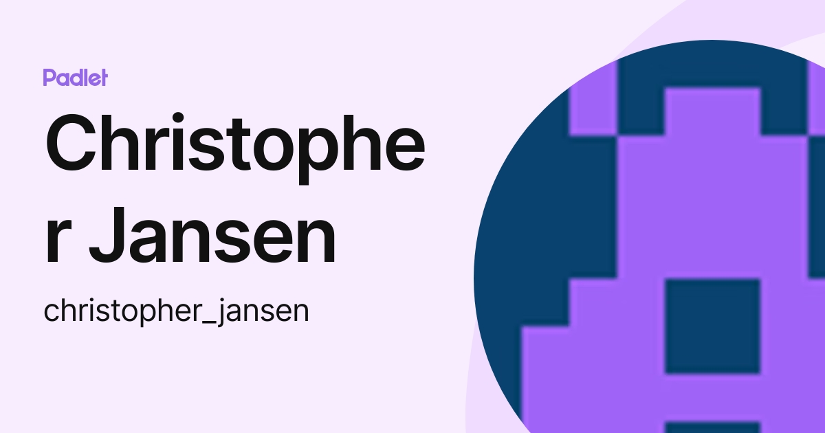 Christopher Jansen (christopher_jansen) profile | Padlet