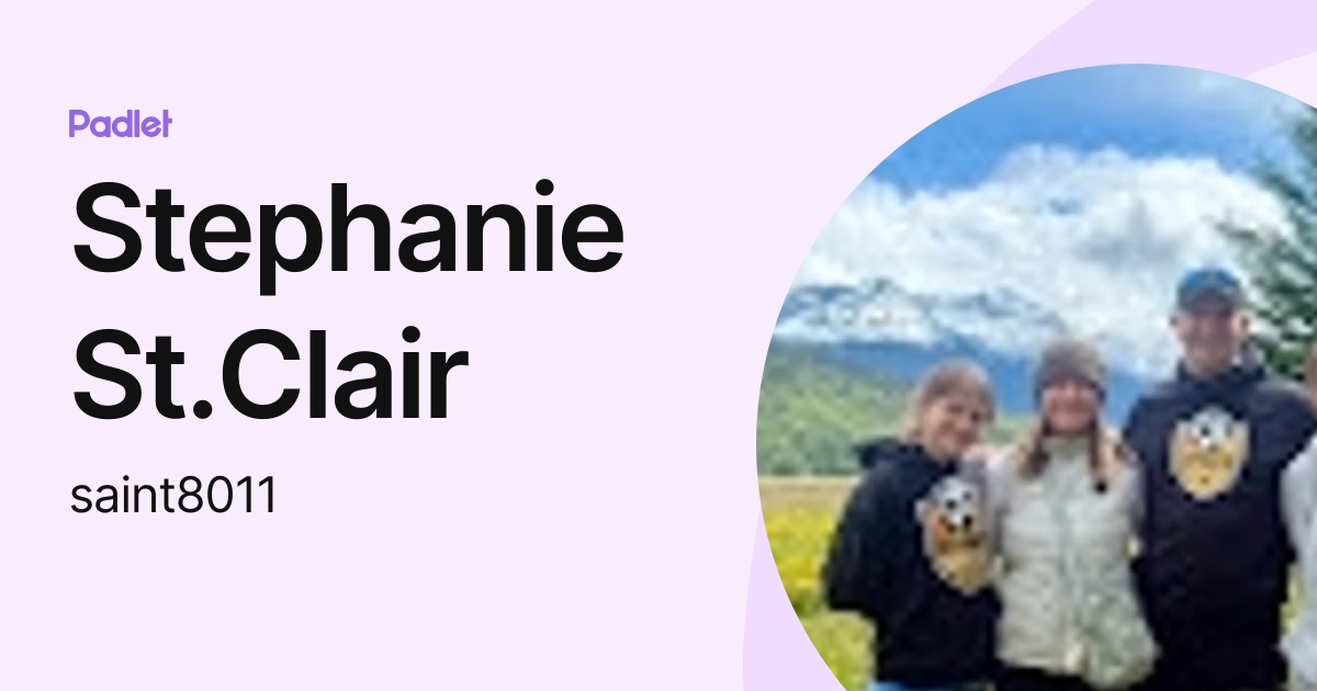 Stephanie St.Clair (saint8011) profile | Padlet