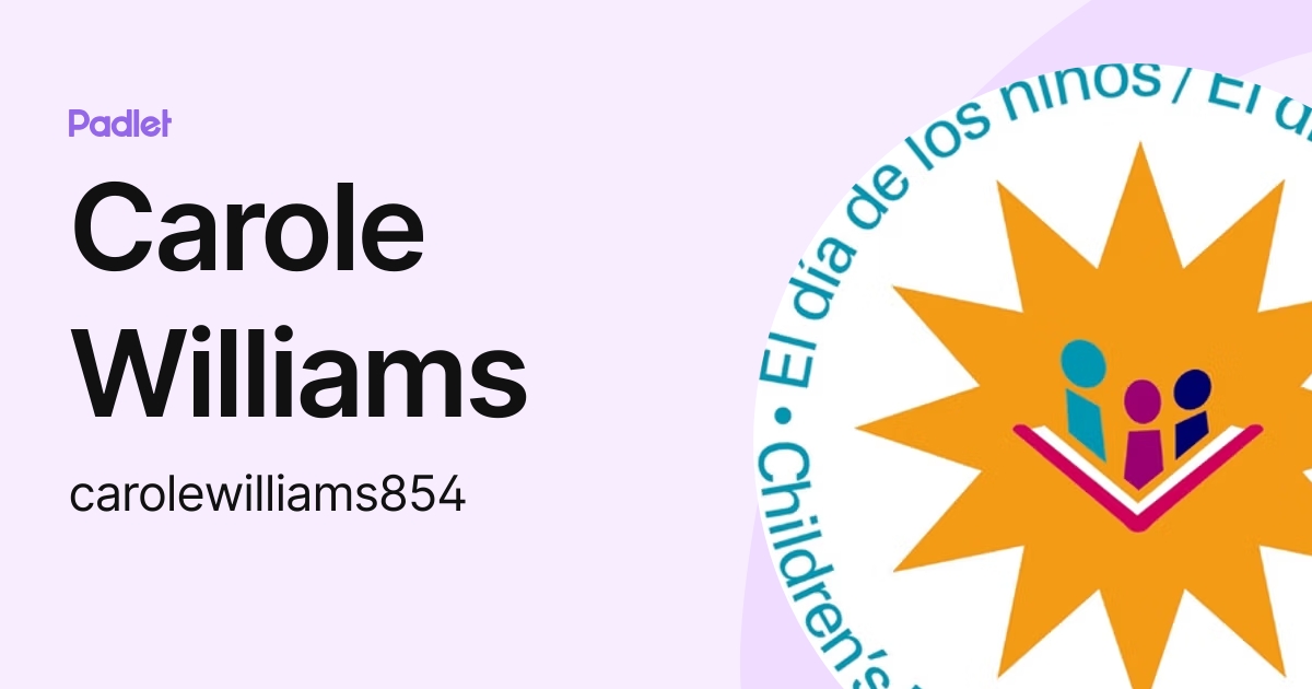 Carole Williams (carolewilliams854) profile | Padlet