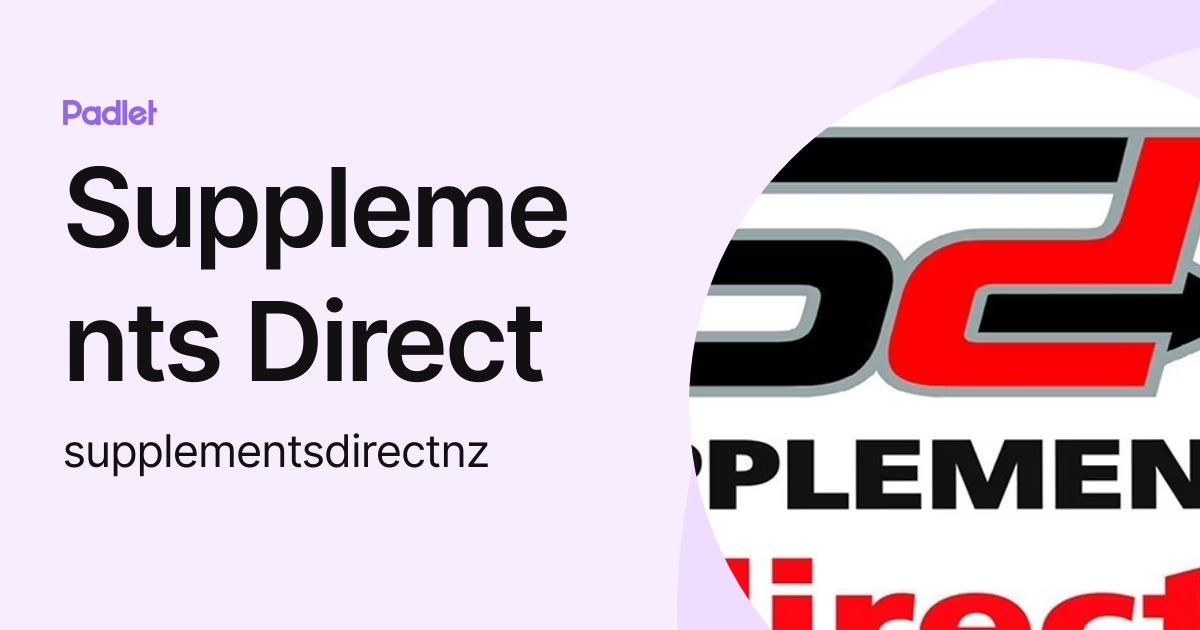 Supplements Direct (supplementsdirectnz) profile | Padlet