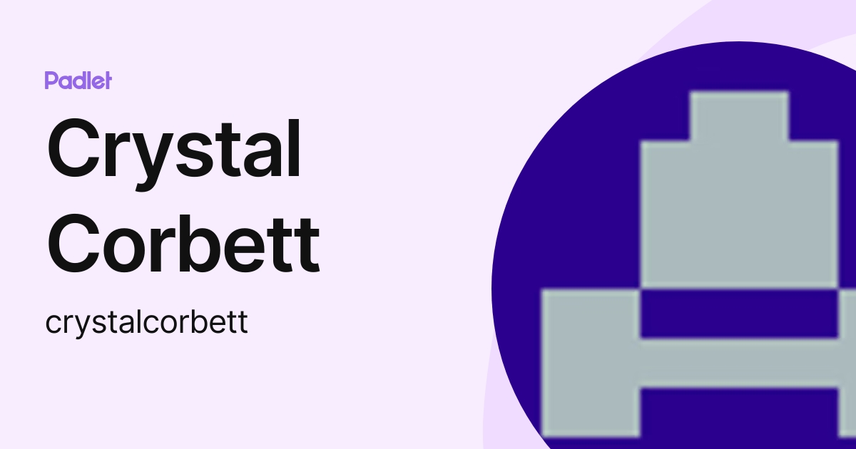 Crystal Corbett (crystalcorbett) profile | Padlet