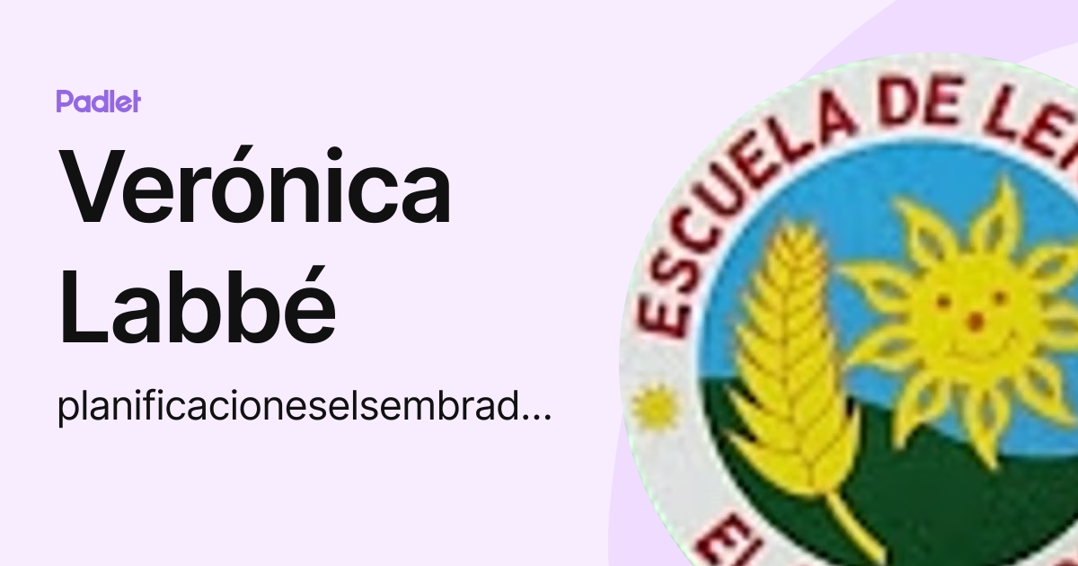 Verónica Labbé (planificacioneselsembrador) profile | Padlet