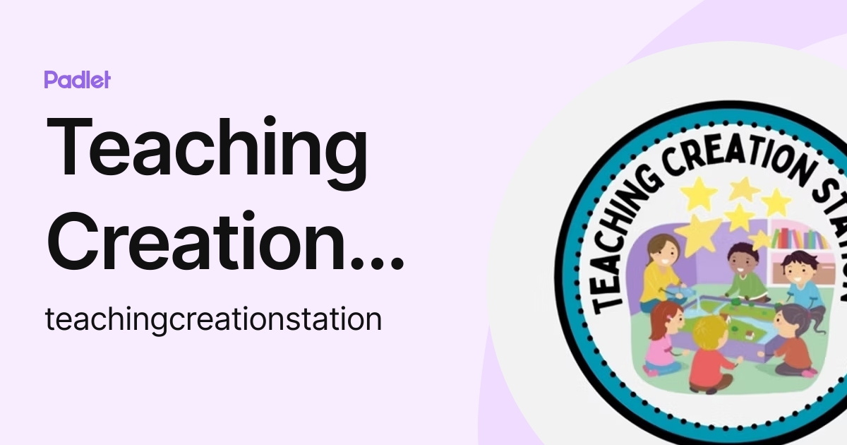 Teaching Creation Station (teachingcreationstation) profile | Padlet