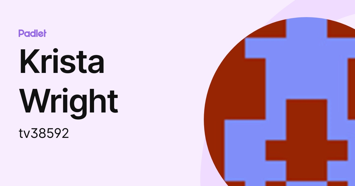 Krista Wright (tv38592) profile | Padlet