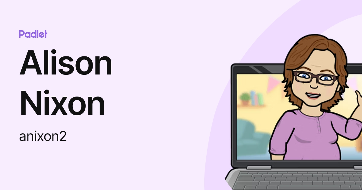 Alison Nixon (anixon2) profile | Padlet