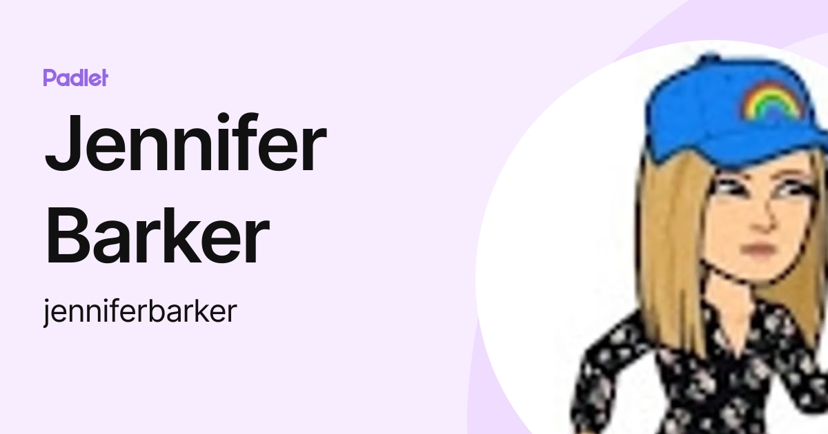 Jennifer Barker (jenniferbarker) profile | Padlet