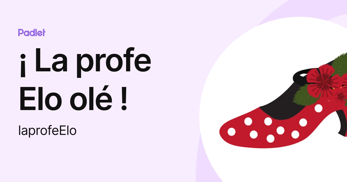 ¡ La profe Elo olé ! (laprofeElo) profile | Padlet