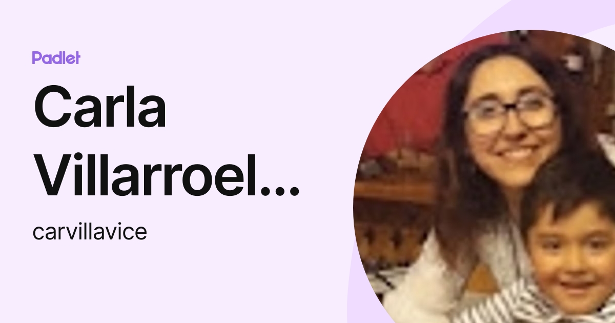 Carla Villarroel Roa (carvillavice) profile | Padlet
