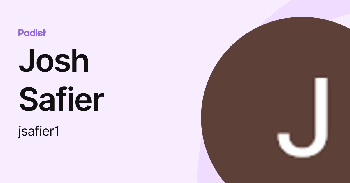 Josh Safier (jsafier1) profile | Padlet