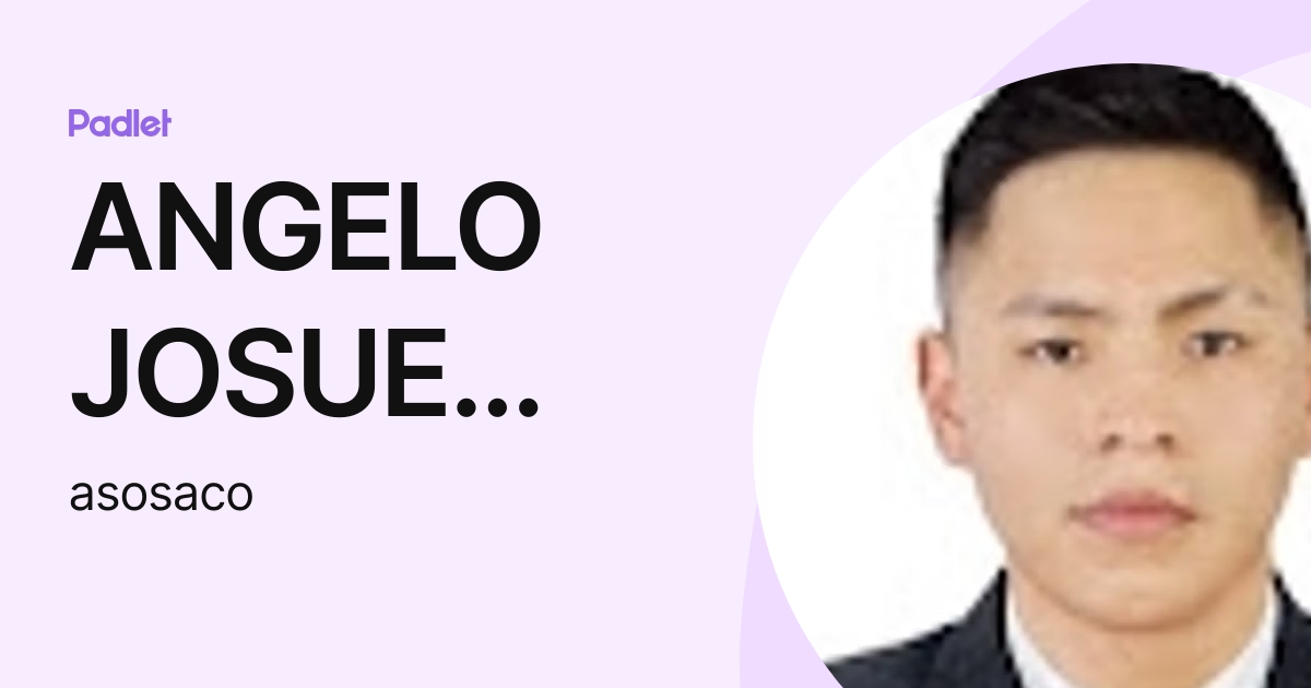 ANGELO JOSUE SOSA COILA (asosaco) profile | Padlet