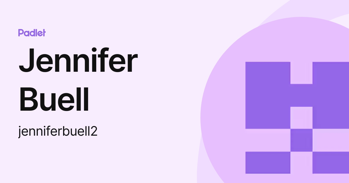 Jennifer Buell (jenniferbuell2) profile | Padlet