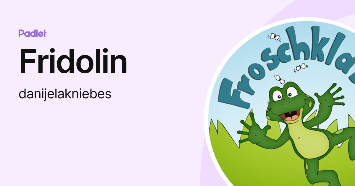 Fridolin (danijelakniebes) profile | Padlet